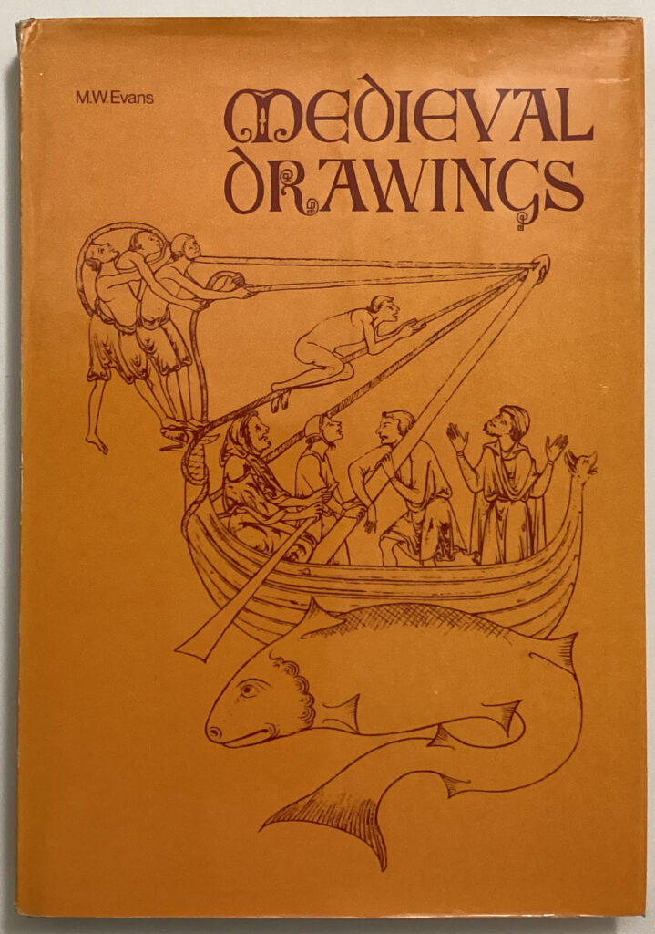 evans – Medieval Drawings (1969, book) | Kerrisdale Gallery